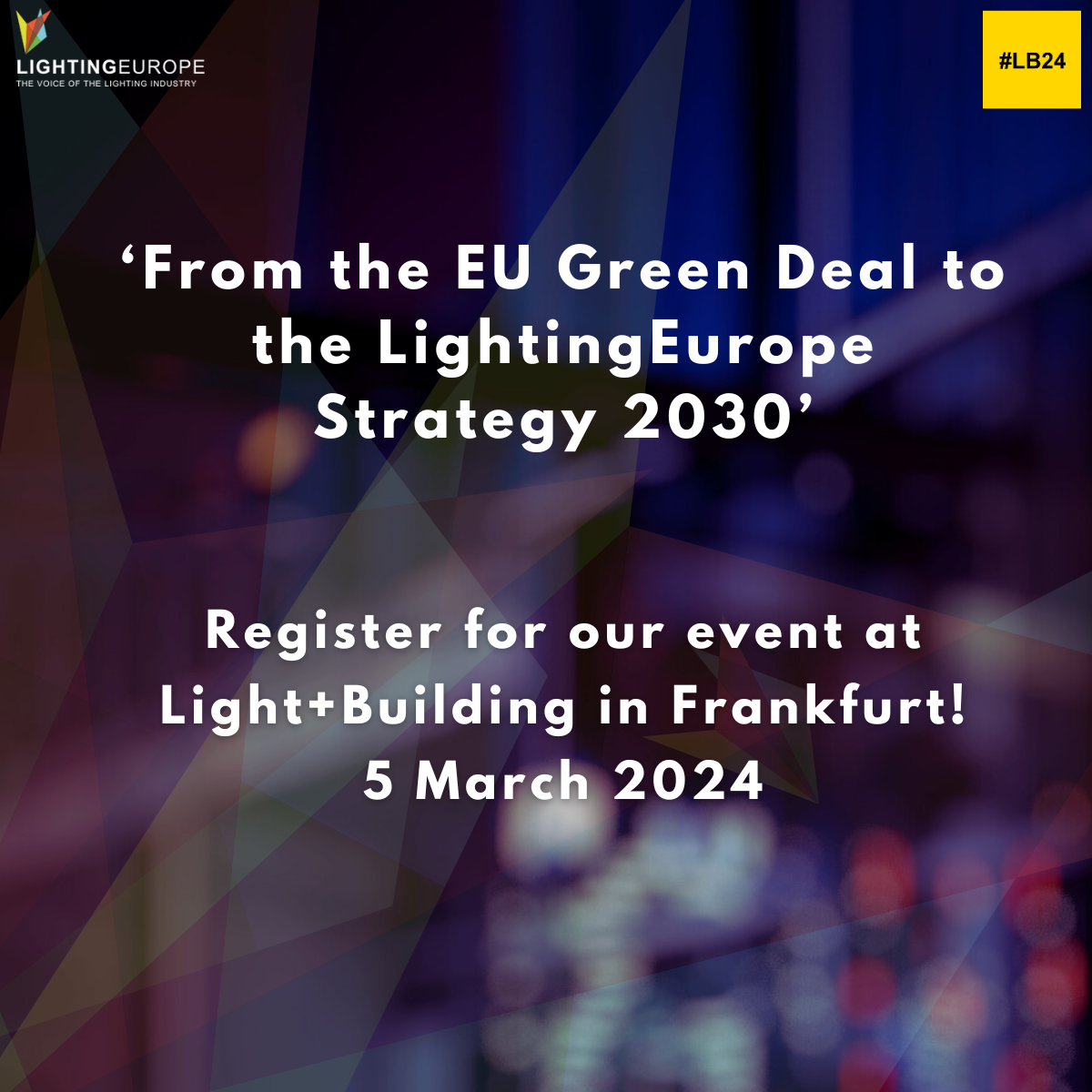 Delivering the Value of Lighting - LightingEurope